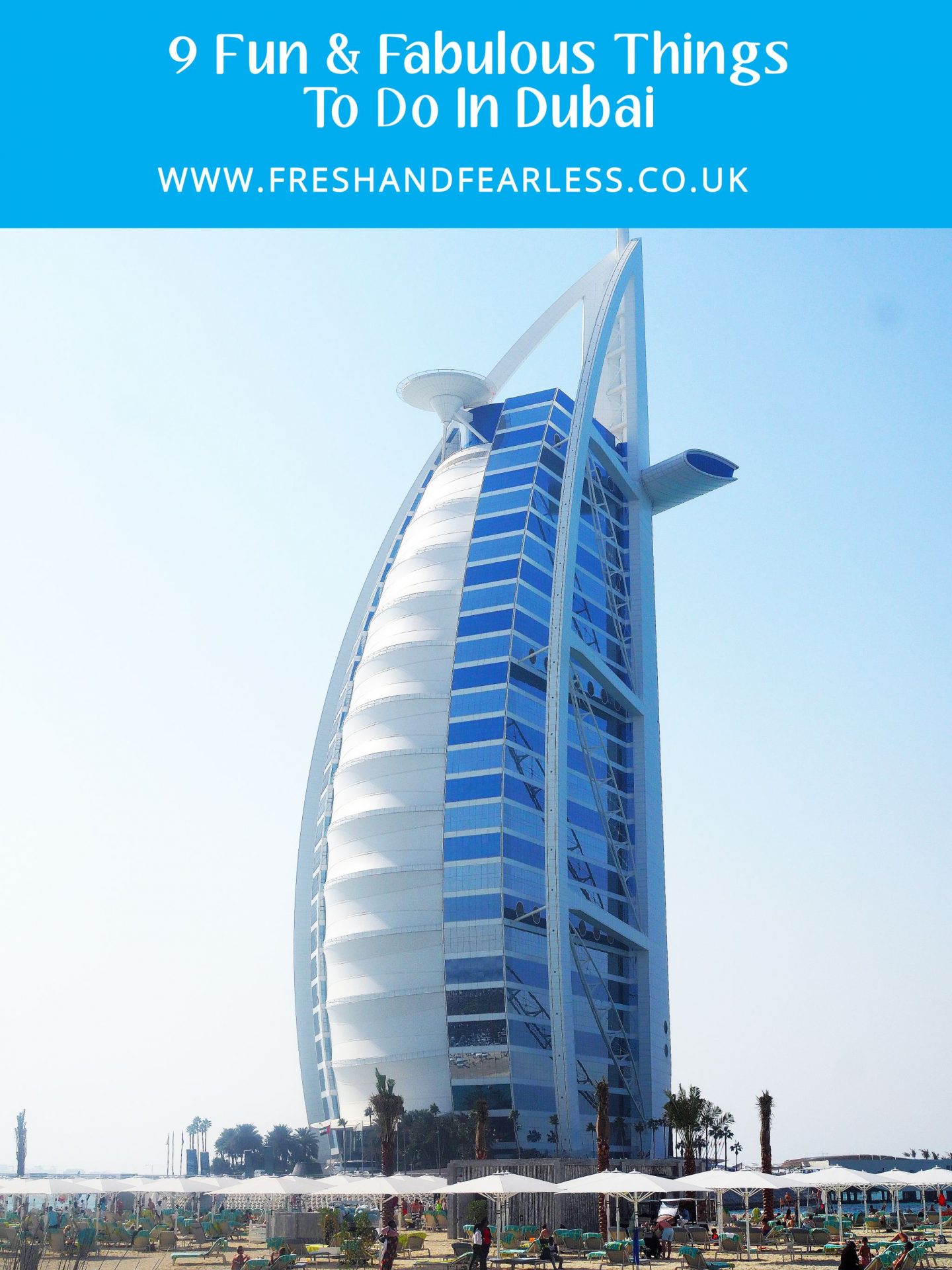 9 Fun And Fabulous Things To Do In Dubai - Fresh And Fearless